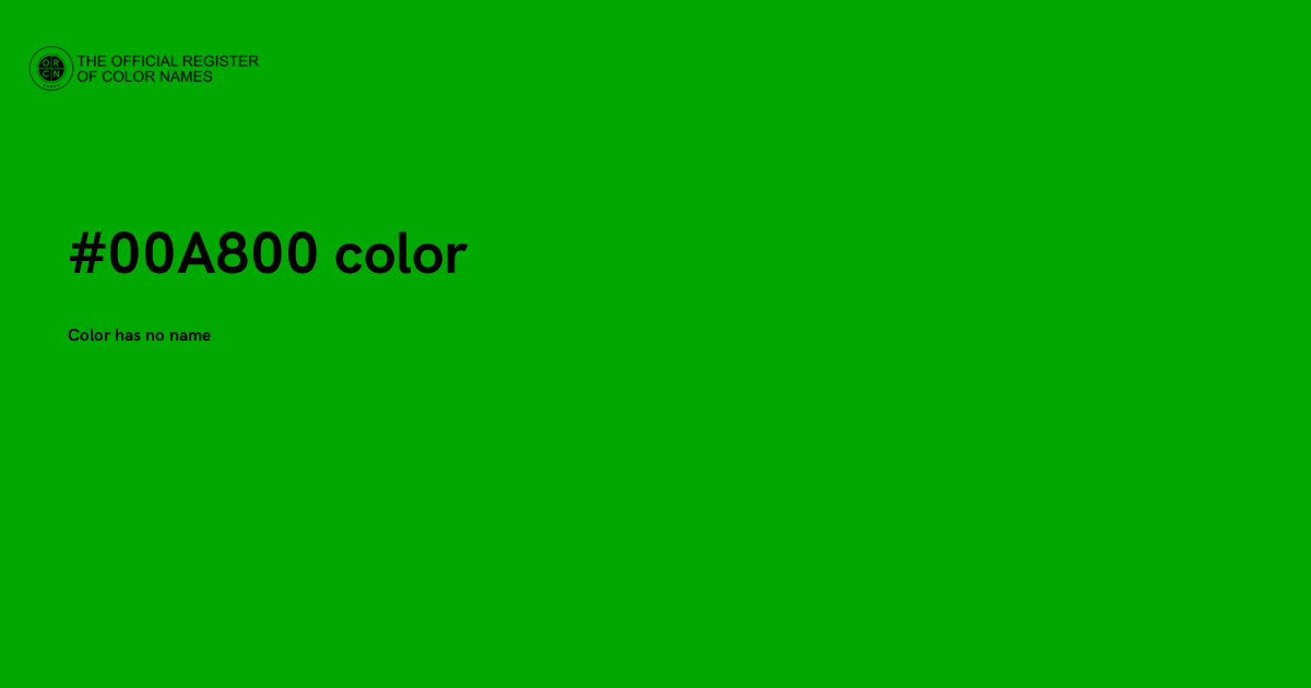 Strong Green color - #00A800 - The Official Register of Color Names