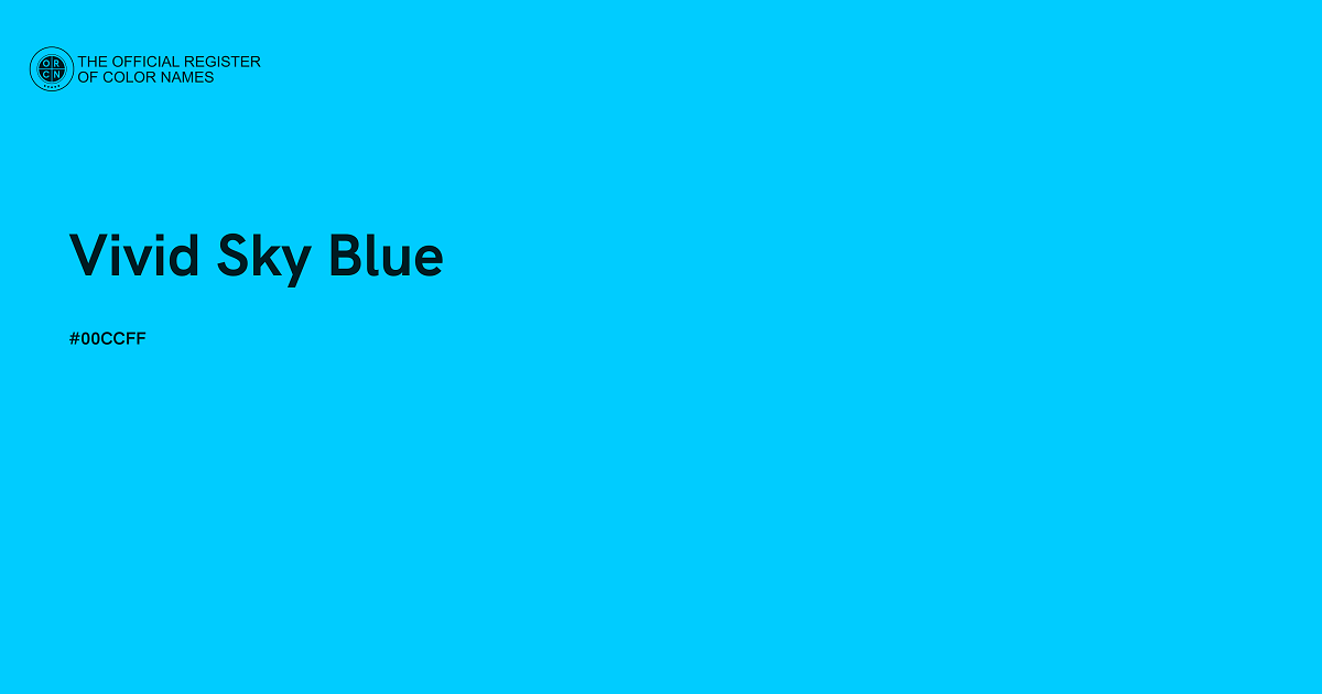 Vivid Sky Blue color - #00CCFF - The Official Register of Color Names