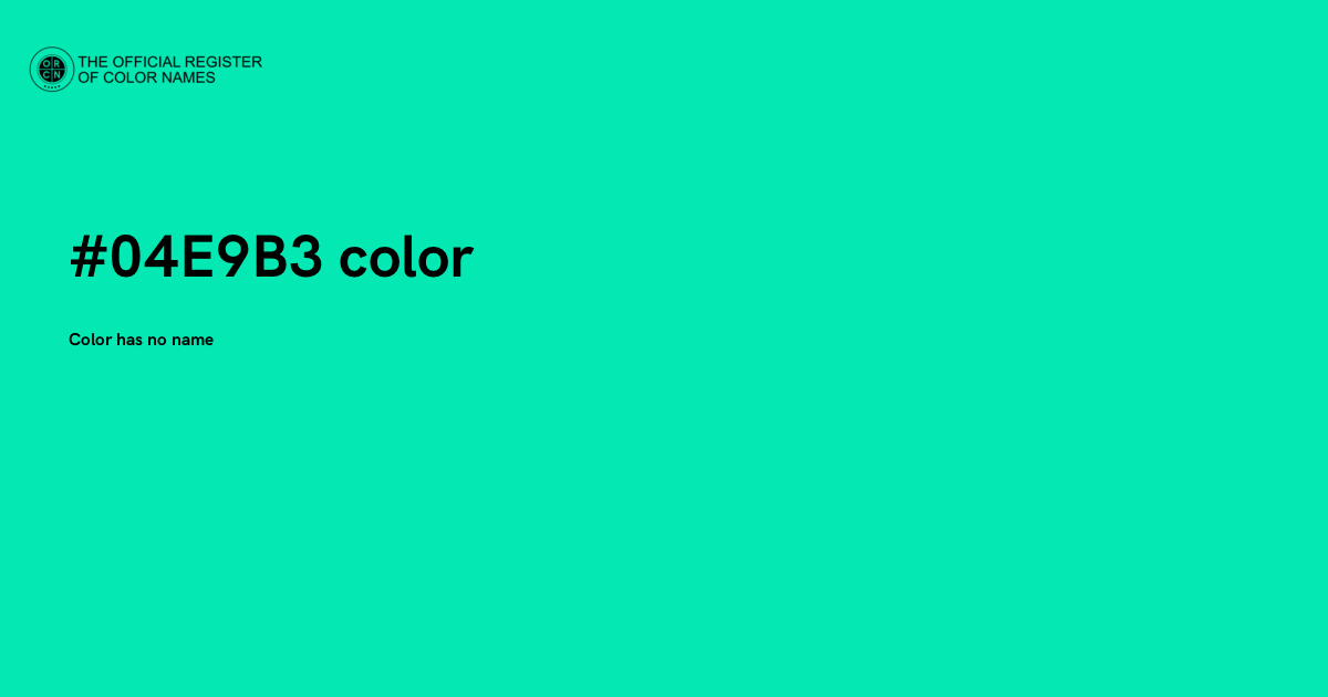 Color #04E9B3 - The Official Register of Color Names