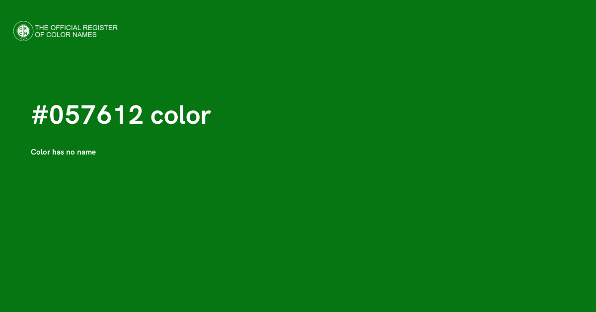 Color #057612 - The Official Register of Color Names