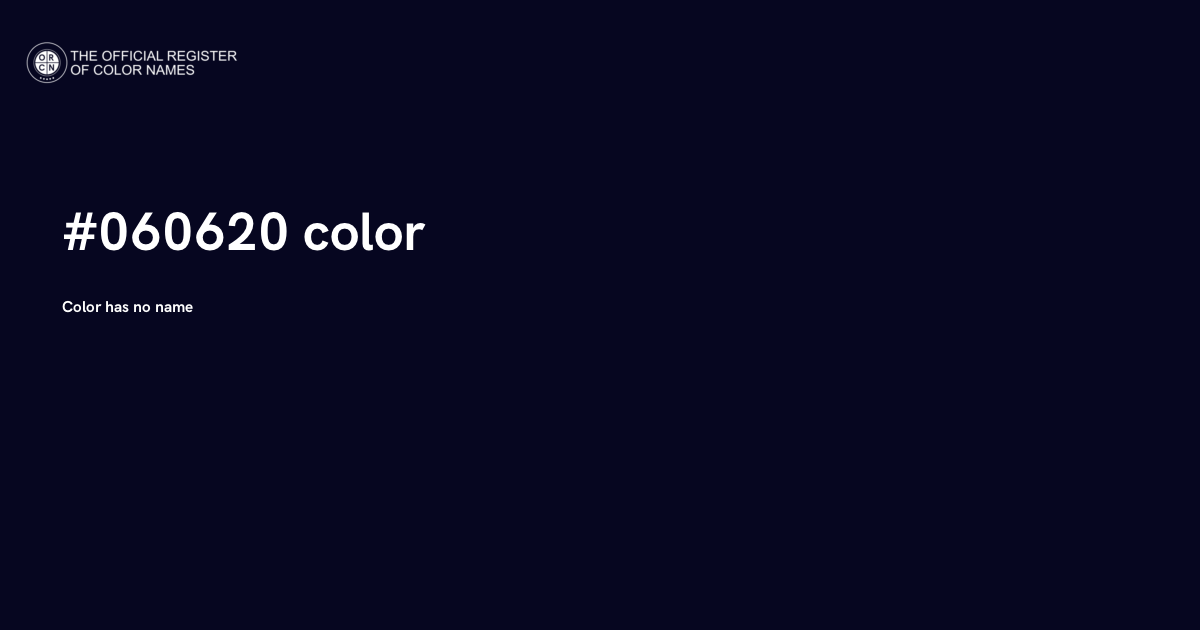 Color #060620 - The Official Register of Color Names