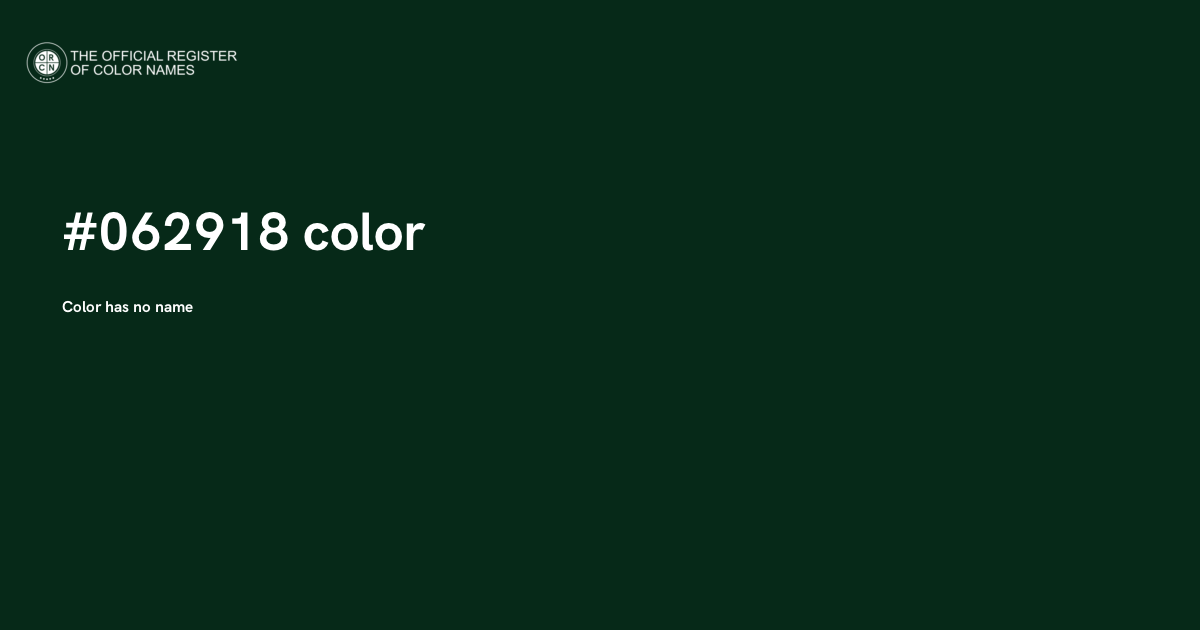 Color #062918 - The Official Register of Color Names