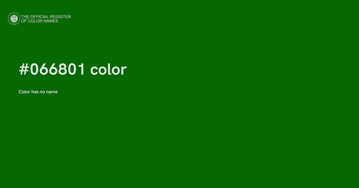 Color #066801 - The Official Register of Color Names