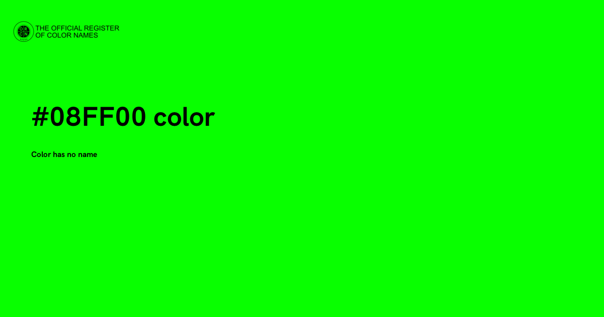 Color #08FF00 - The Official Register of Color Names