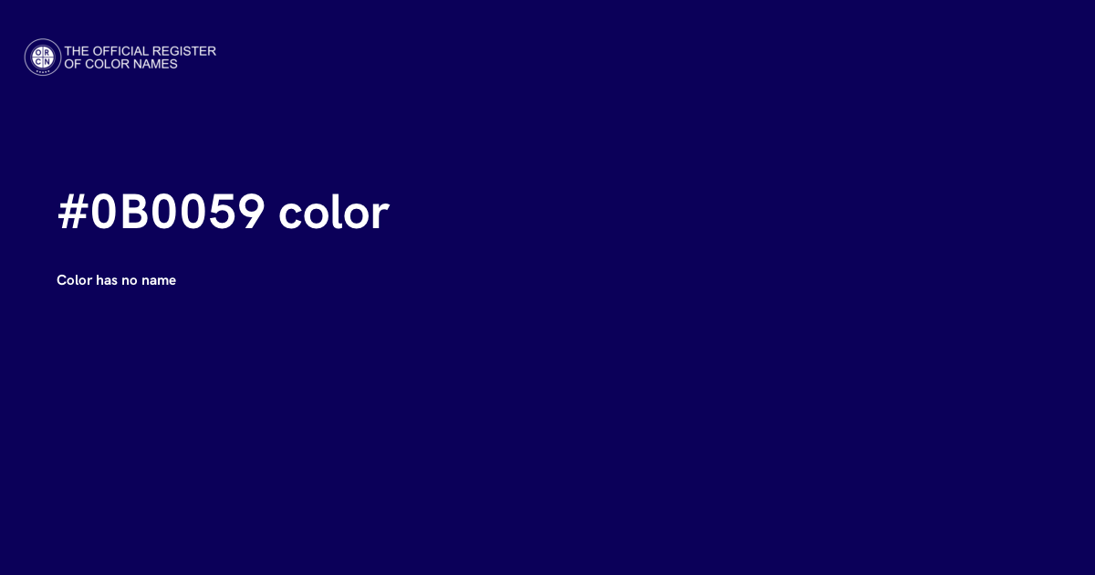 Deep Persian Blue color - #0B0059 - The Official Register of Color Names