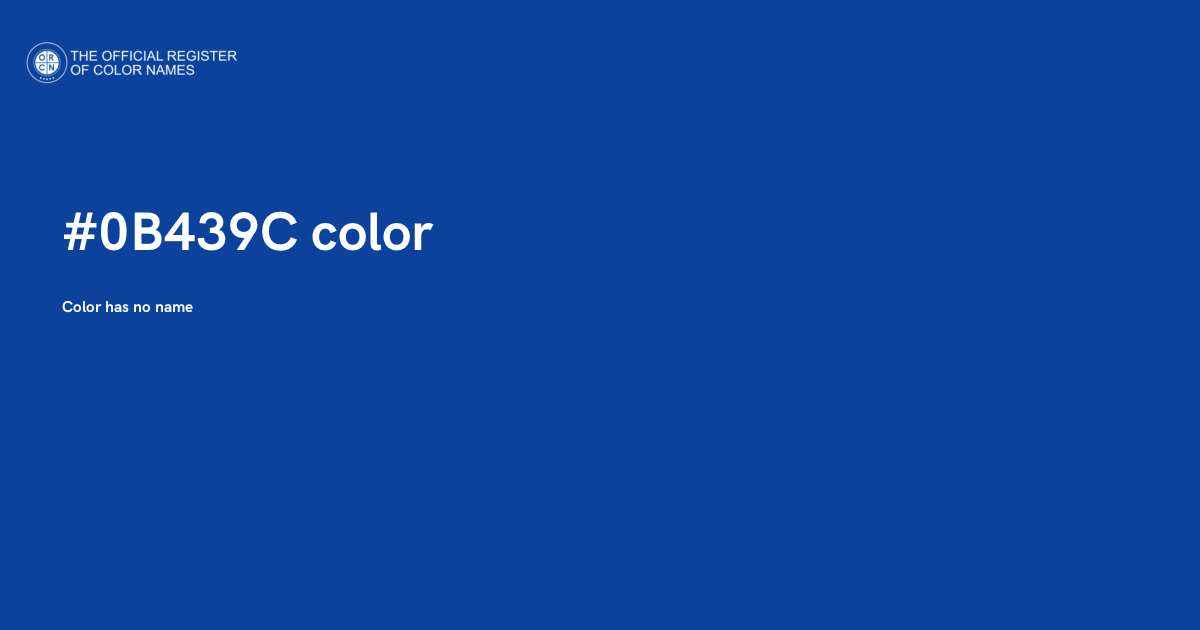 Color #0B439C - The Official Register of Color Names