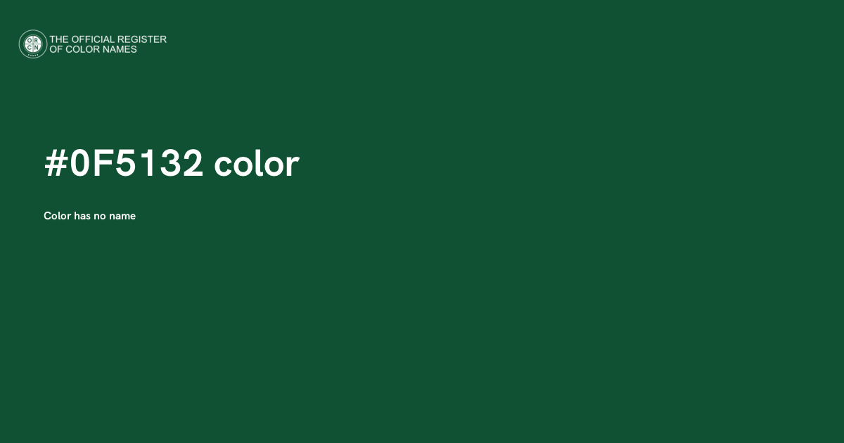 Color #0F5132 - The Official Register of Color Names