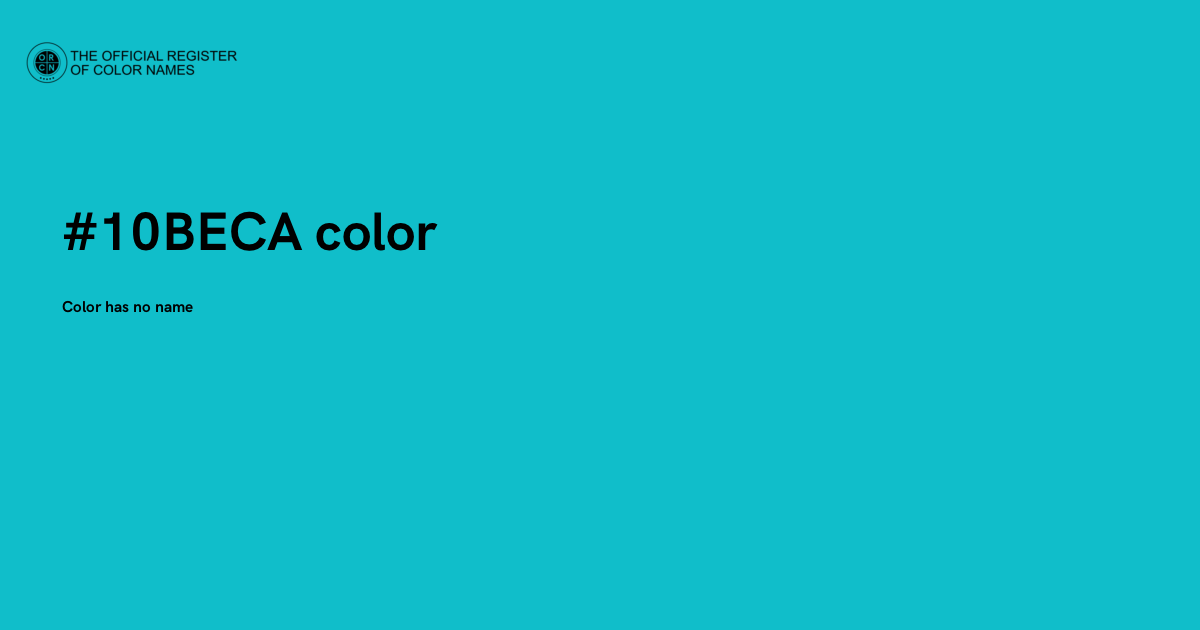Color #10BECA - The Official Register of Color Names