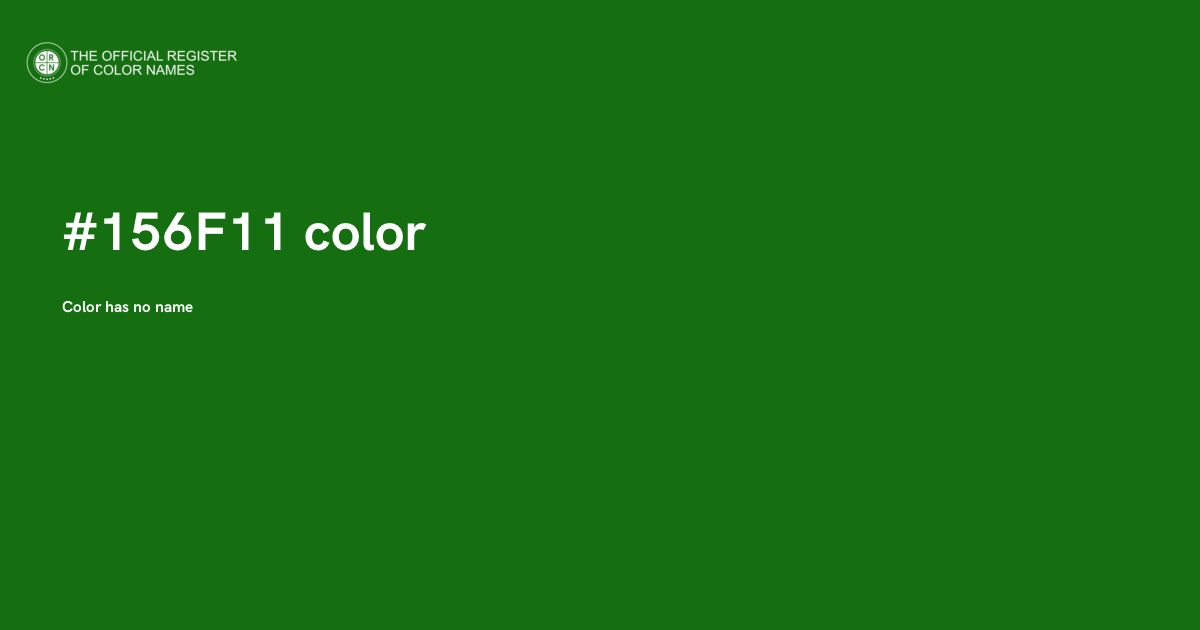 Color #156F11 - The Official Register of Color Names