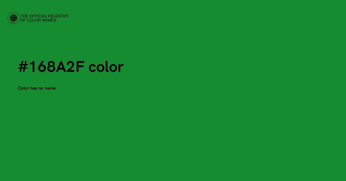 Color #168A2F - The Official Register of Color Names