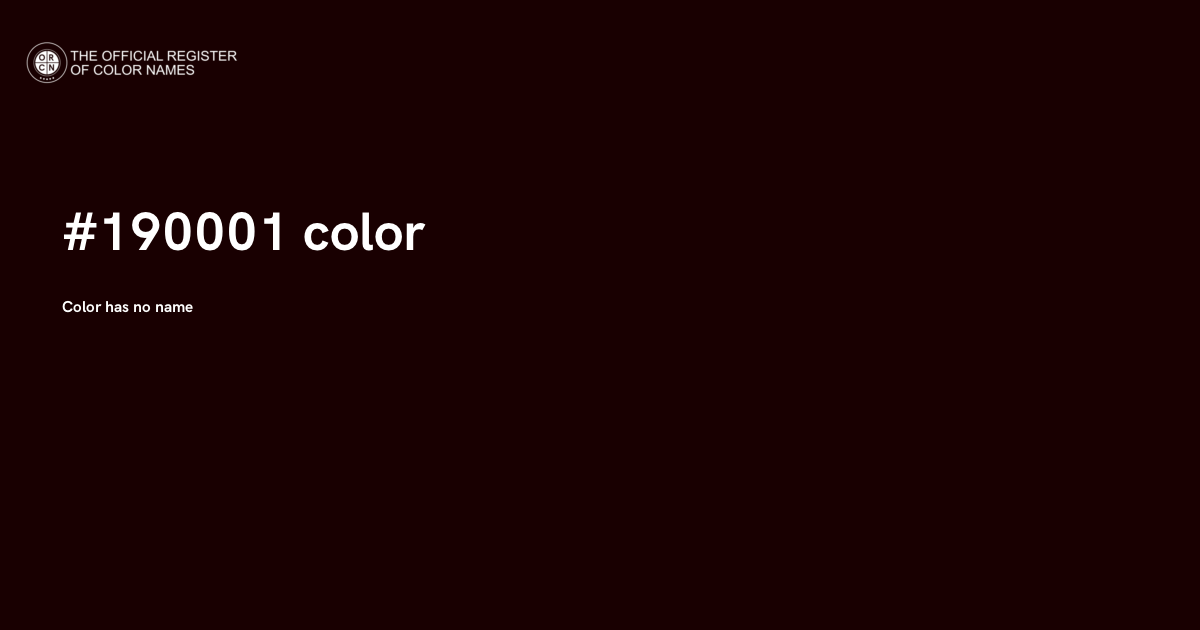 Color #190001 - The Official Register of Color Names