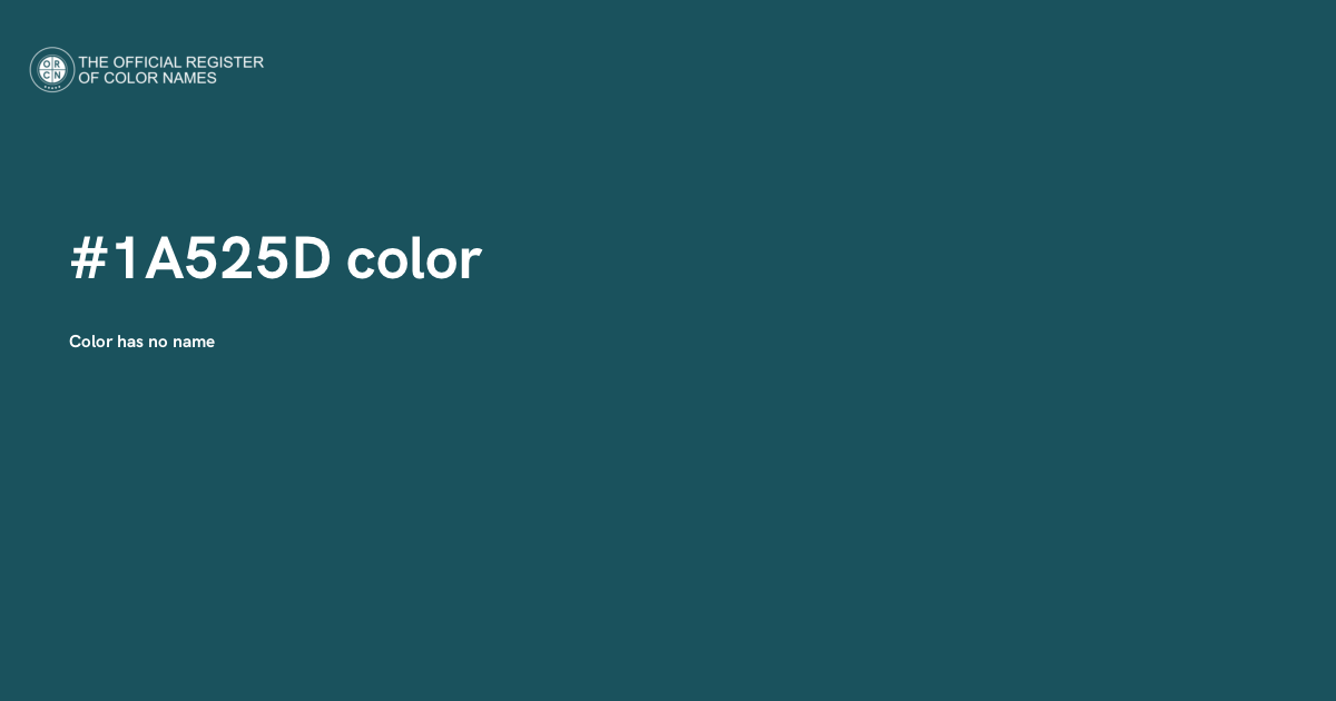 Color #1A525D - The Official Register of Color Names