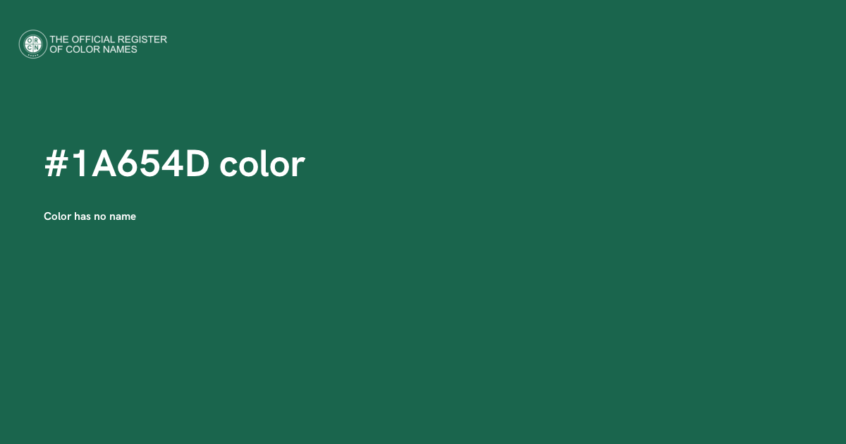 Color #1A654D - The Official Register of Color Names
