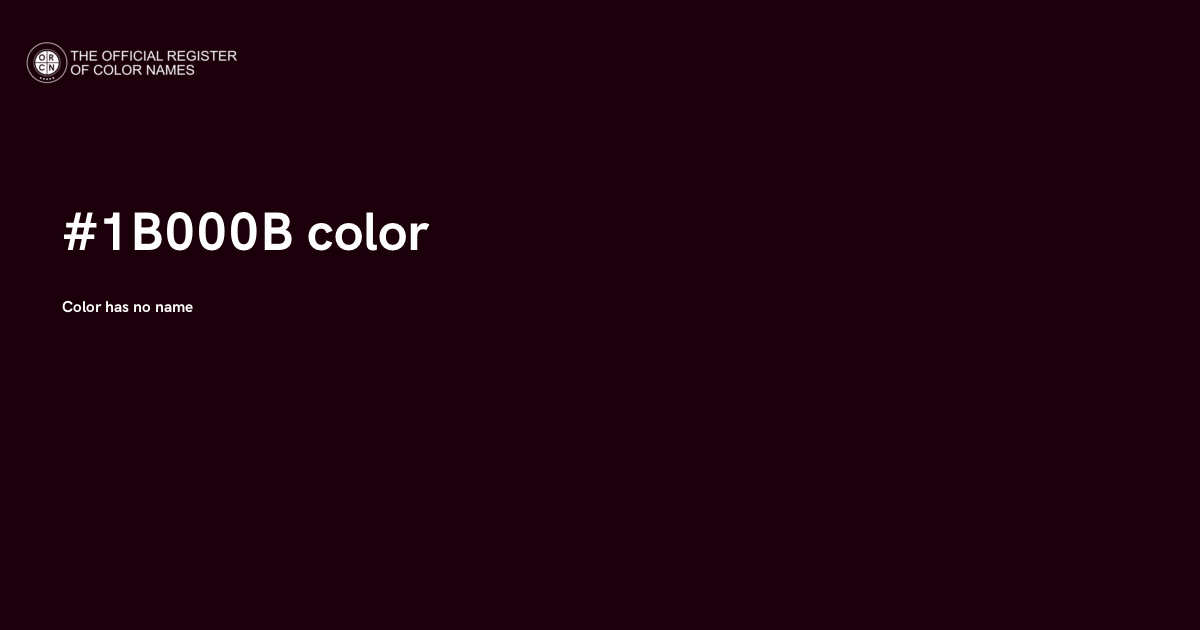 Color #1B000B - The Official Register of Color Names
