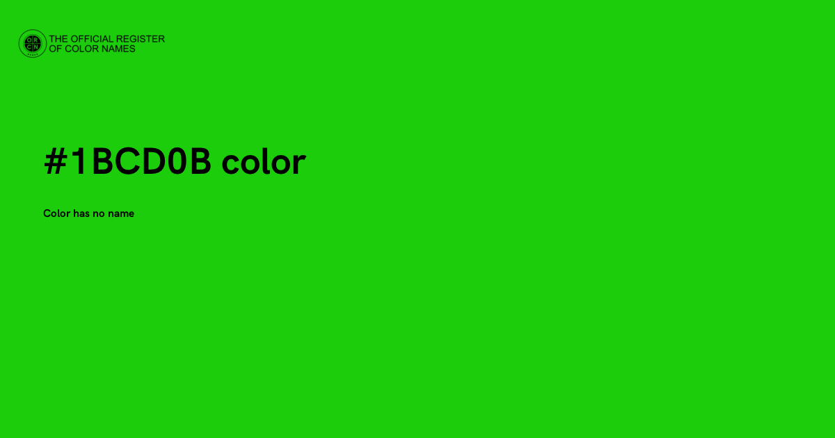 Color #1BCD0B - The Official Register of Color Names