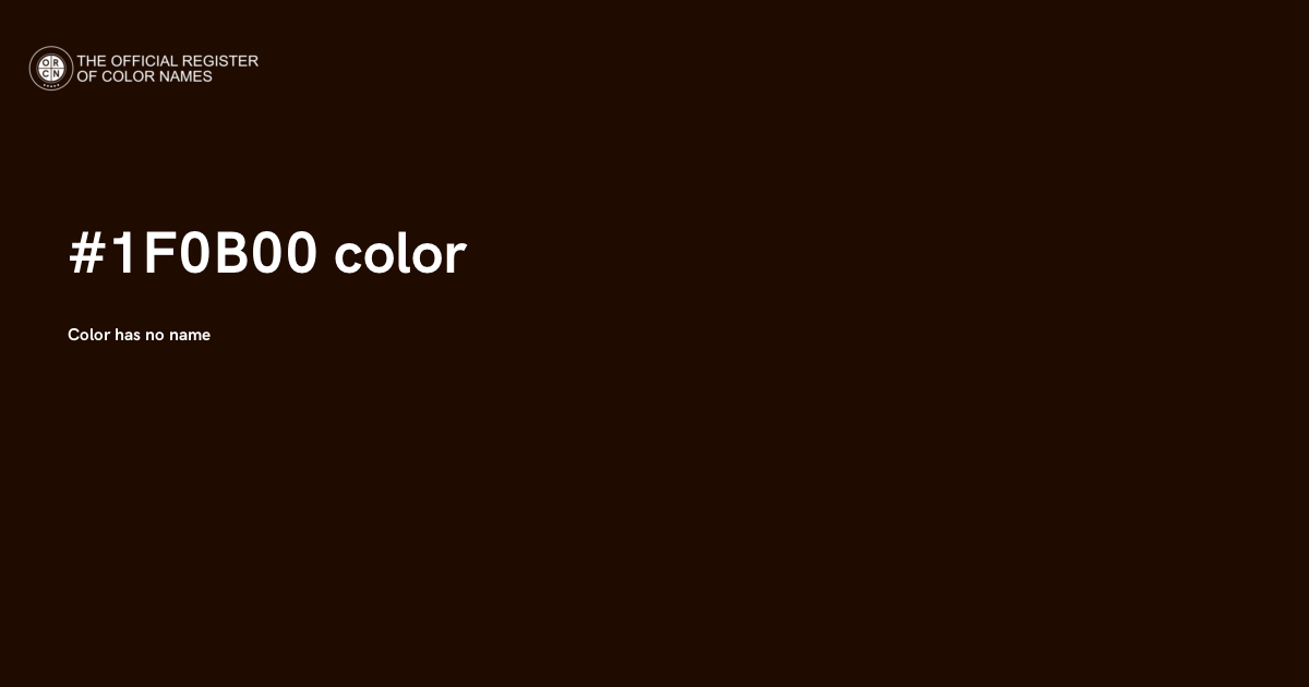 Color #1F0B00 - The Official Register of Color Names