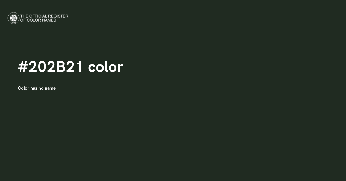 Color #202B21 - The Official Register of Color Names