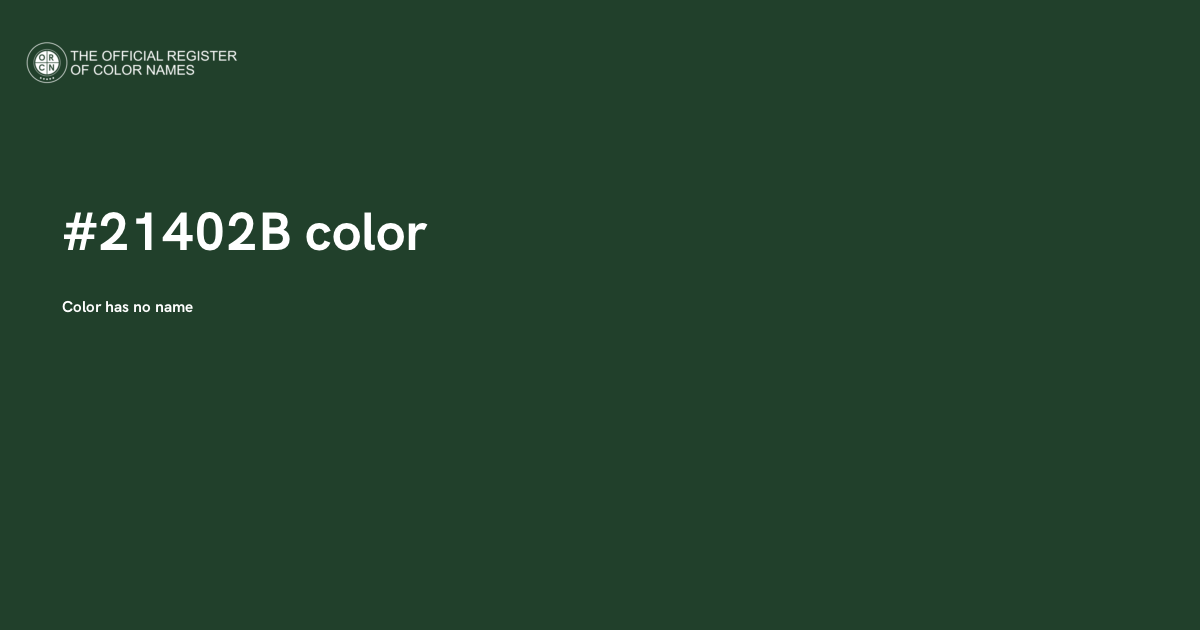 Botanic color - #21402B - The Official Register of Color Names