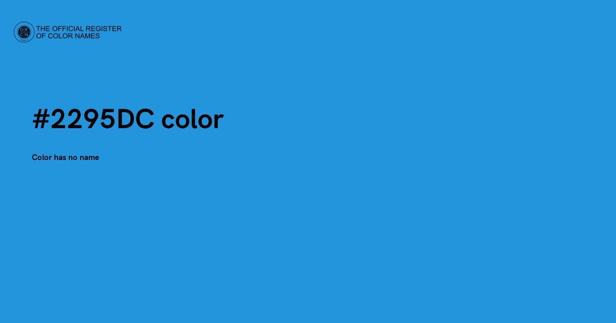Color #2295DC - The Official Register of Color Names