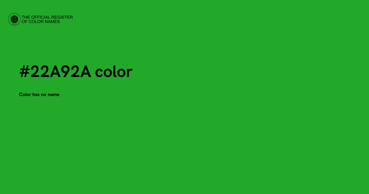 Color #22A92A - The Official Register of Color Names
