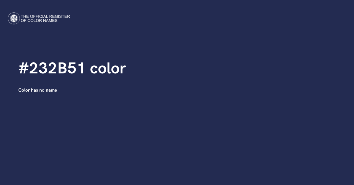 Color #232B51 - The Official Register of Color Names