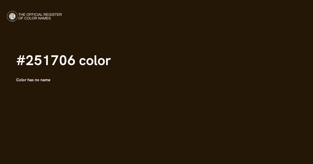 Cannon Black color - #251706 - The Official Register of Color Names