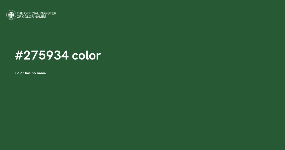 Dark Malachite Green color - #275934 - The Official Register of Color Names