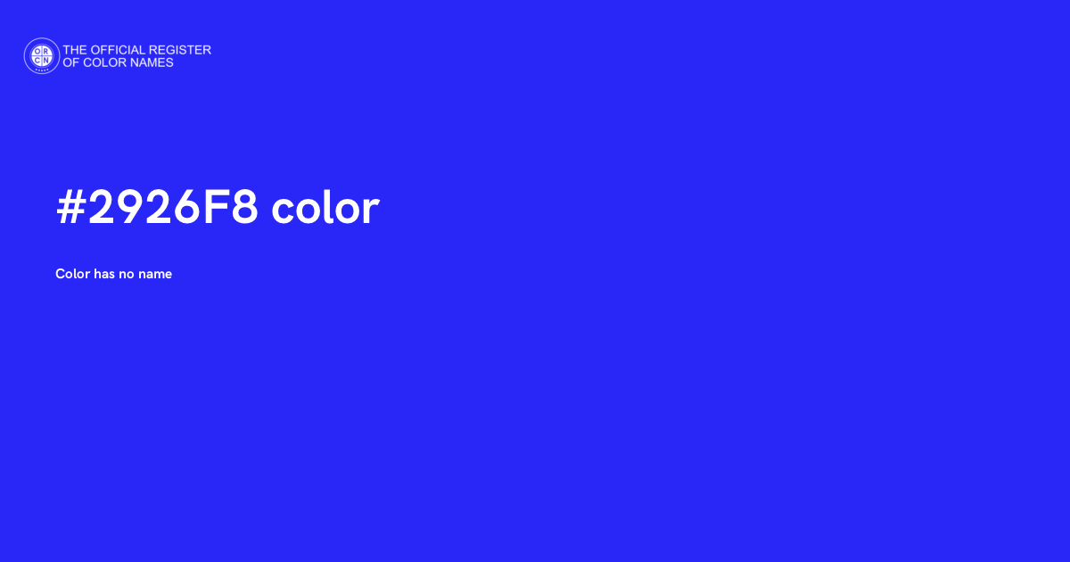 Color #2926F8 - The Official Register of Color Names