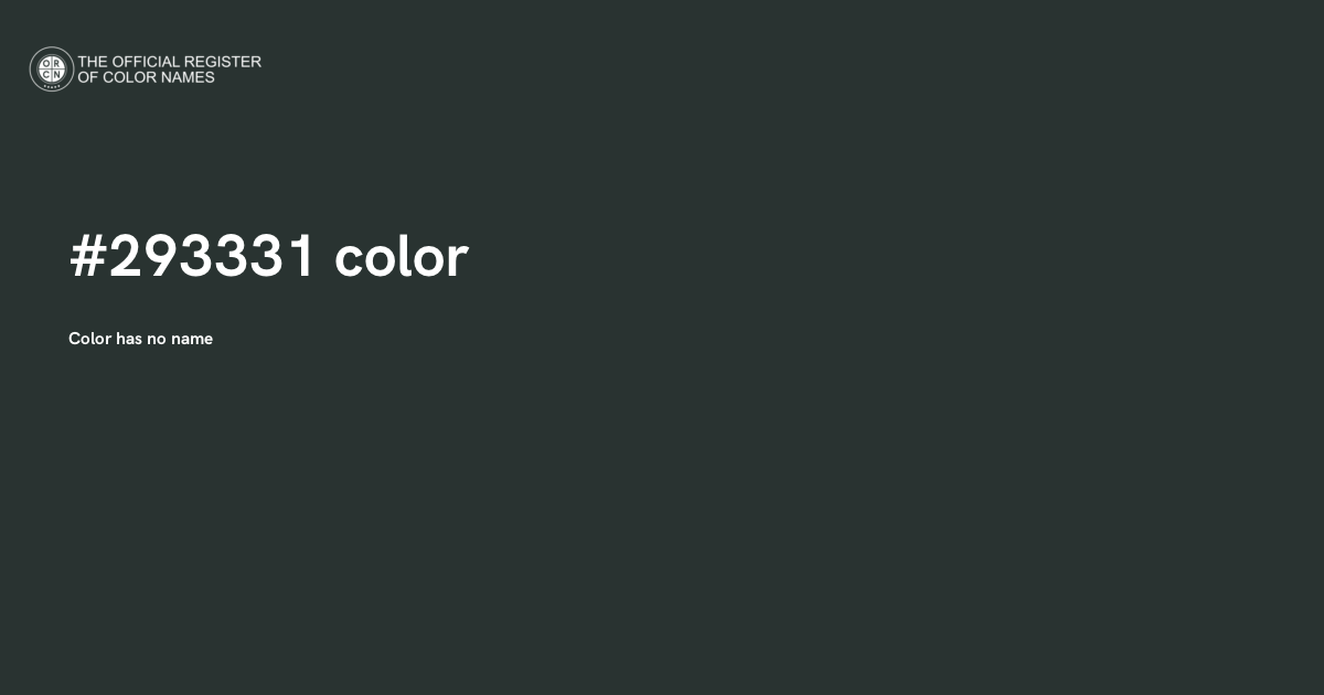 Raglan color - #293331 - The Official Register of Color Names