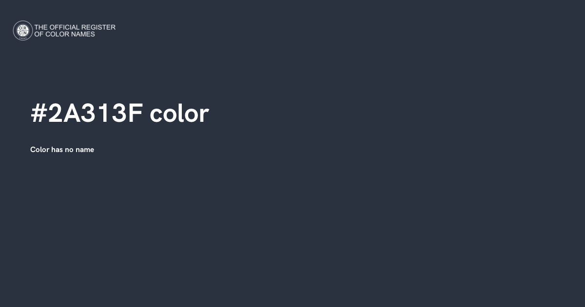 Blueprint color - #2A313F - The Official Register of Color Names