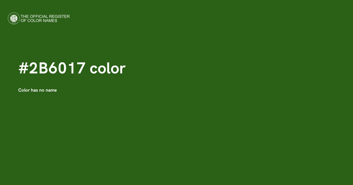 Color #2B6017 - The Official Register of Color Names