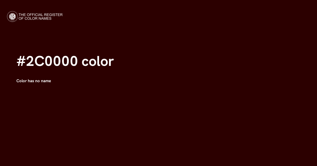Color #2C0000 - The Official Register of Color Names