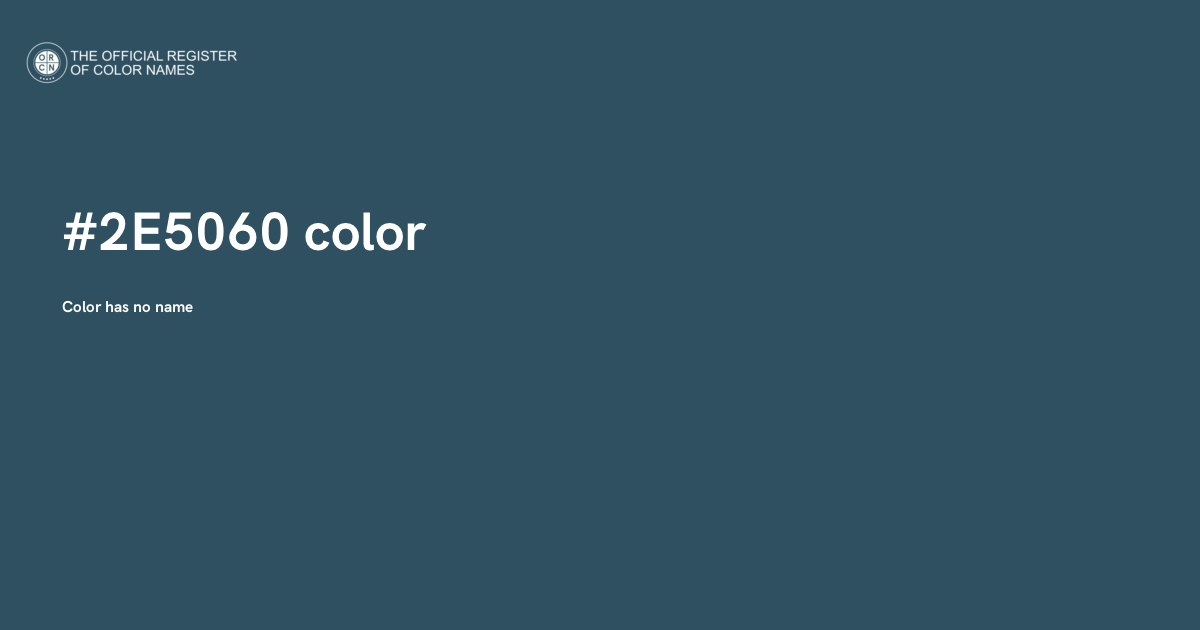 Lucifer color - #2E5060 - The Official Register of Color Names