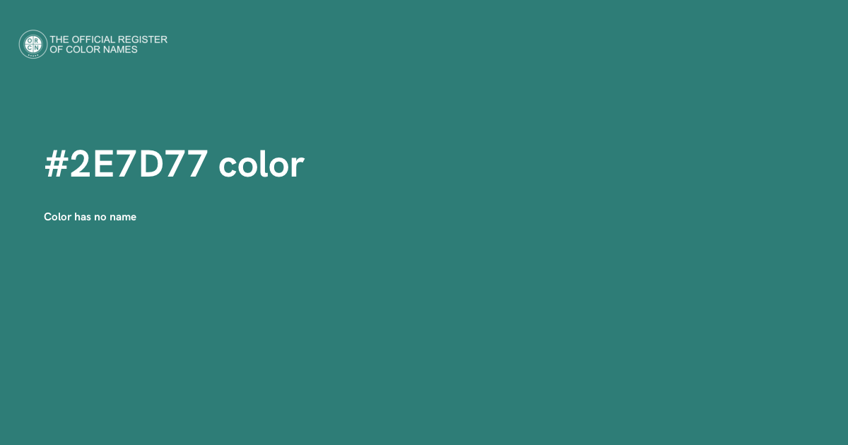 Color #2E7D77 - The Official Register of Color Names