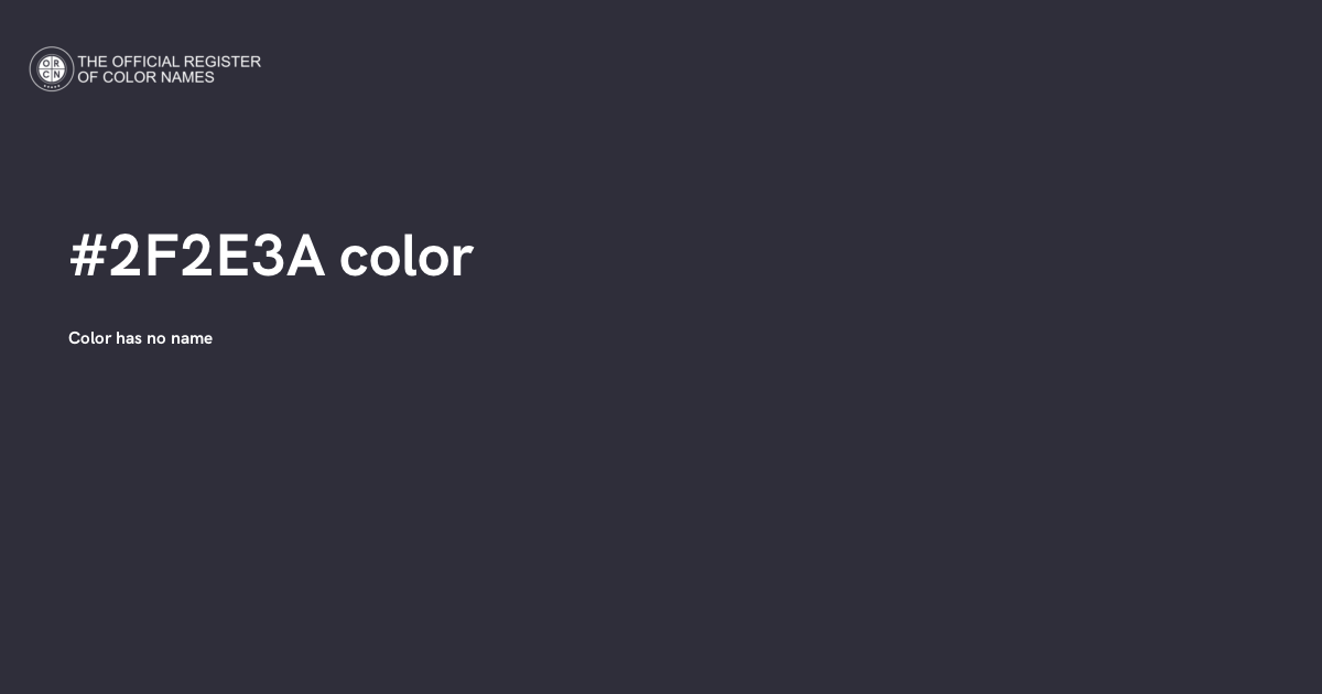 Crater Smoke color - #2F2E3A - The Official Register of Color Names