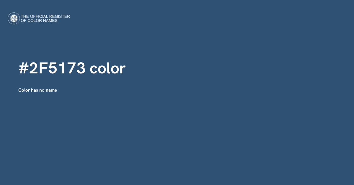 Color #2F5173 - The Official Register of Color Names