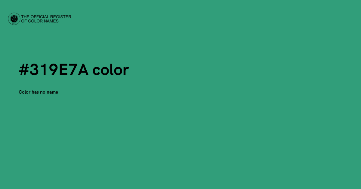 Color #319E7A - The Official Register of Color Names