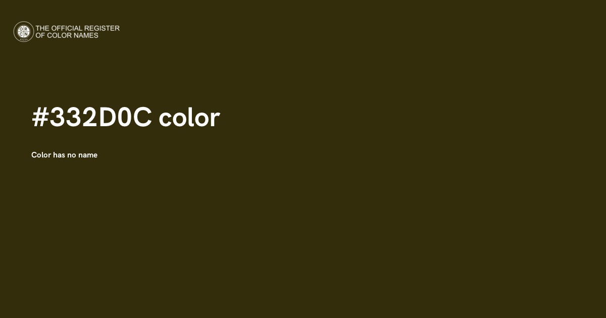 Color #332D0C - The Official Register of Color Names