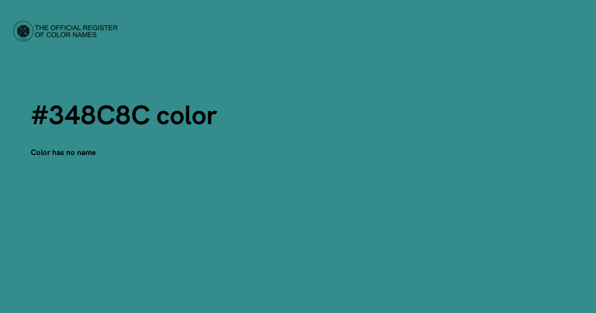 Color #348C8C - The Official Register of Color Names