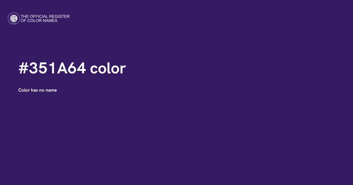 Color #351A64 - The Official Register of Color Names