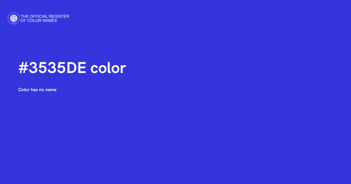 Color #3535DE - The Official Register of Color Names