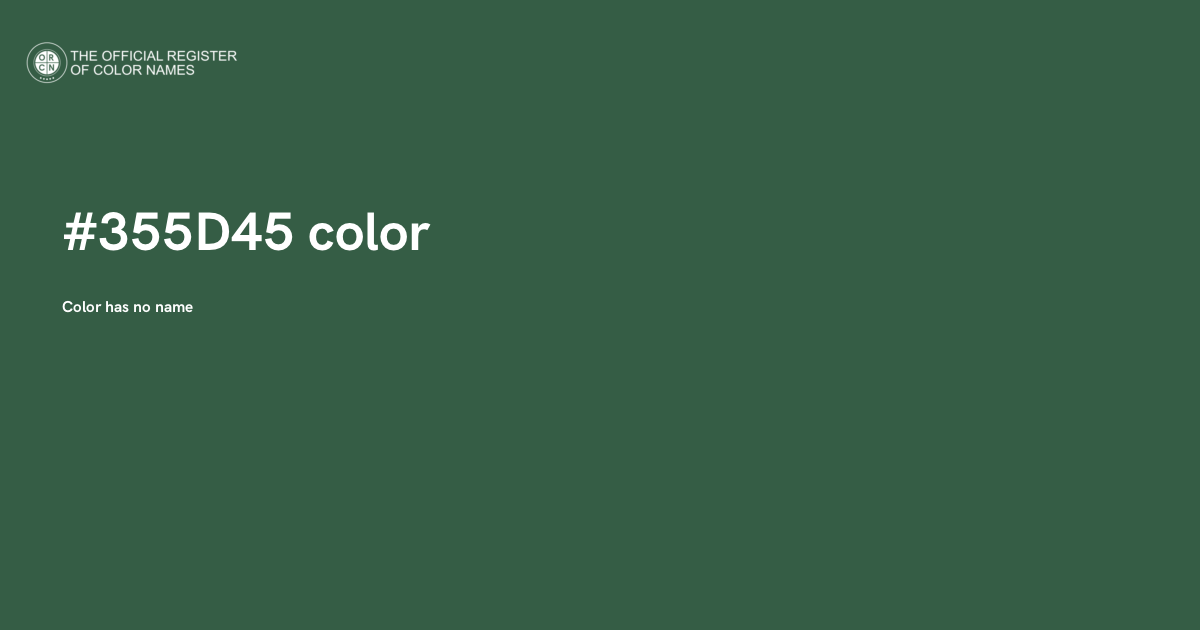 Color #355D45 - The Official Register of Color Names