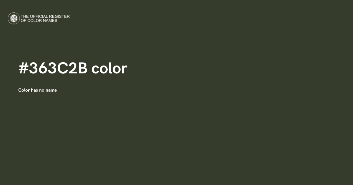 Color #363C2B - The Official Register of Color Names