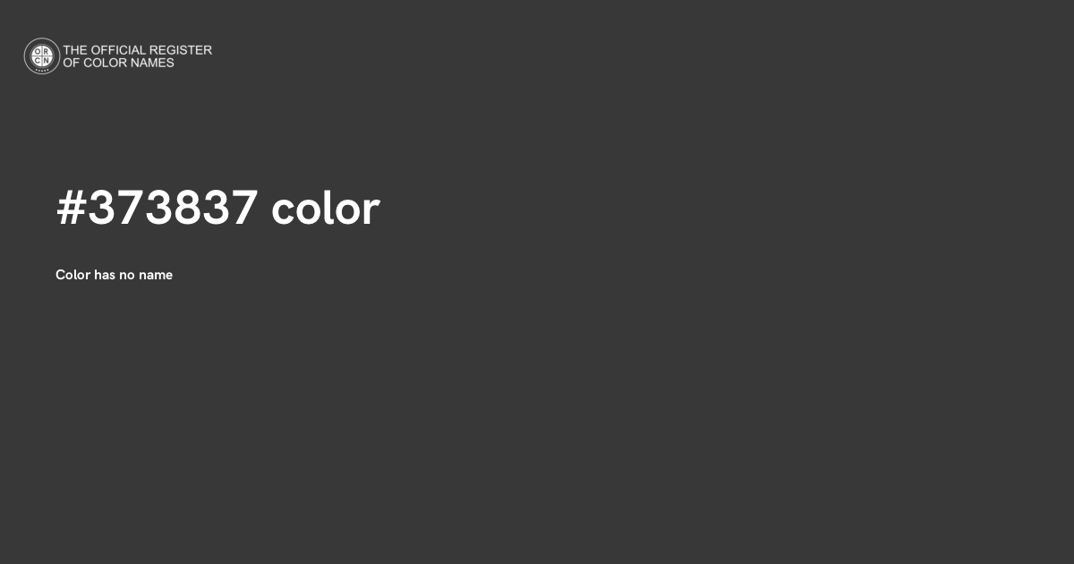 Botany Bay color - #373837 - The Official Register of Color Names