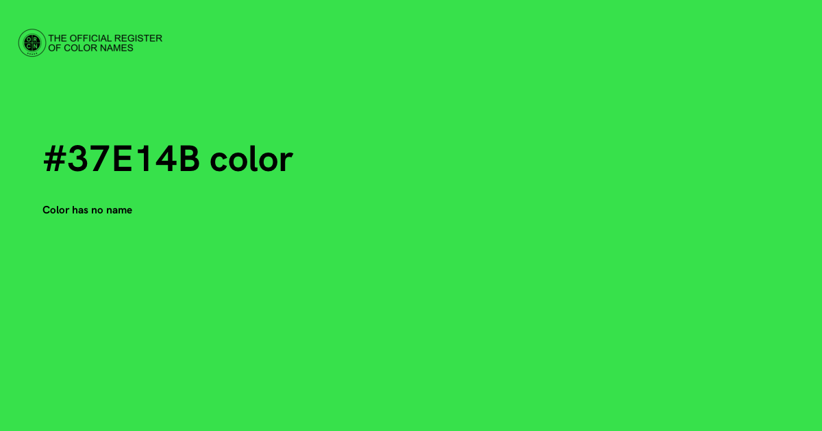 Color #37E14B - The Official Register of Color Names