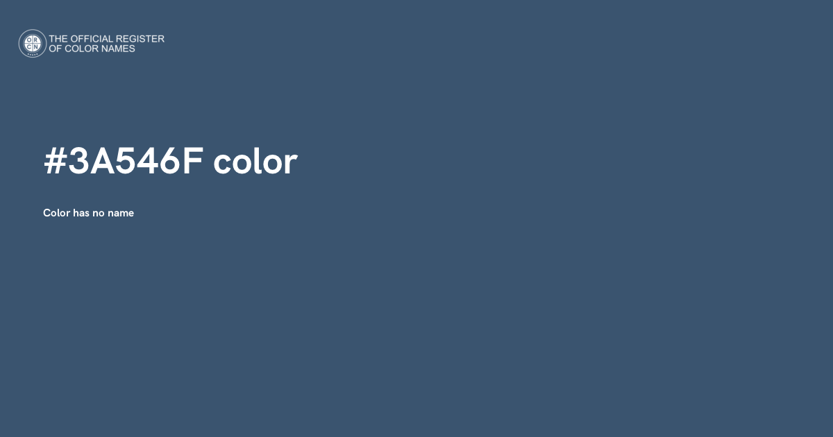 Color #3A546F - The Official Register of Color Names