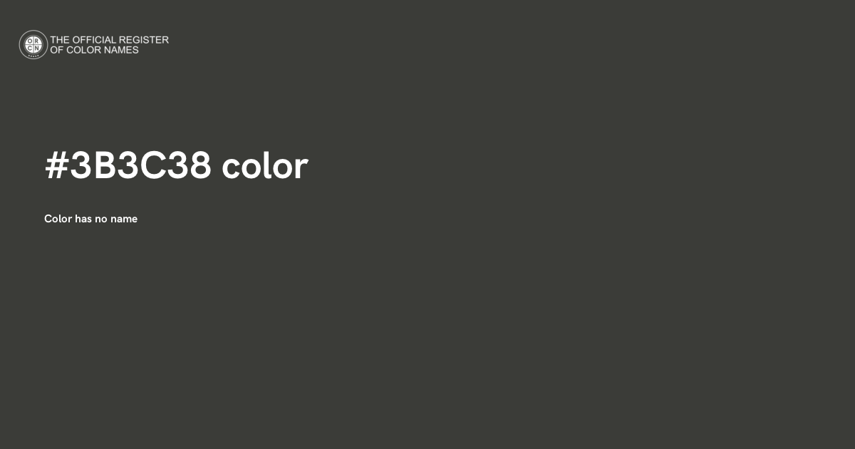 Zeus color - #3B3C38 - The Official Register of Color Names