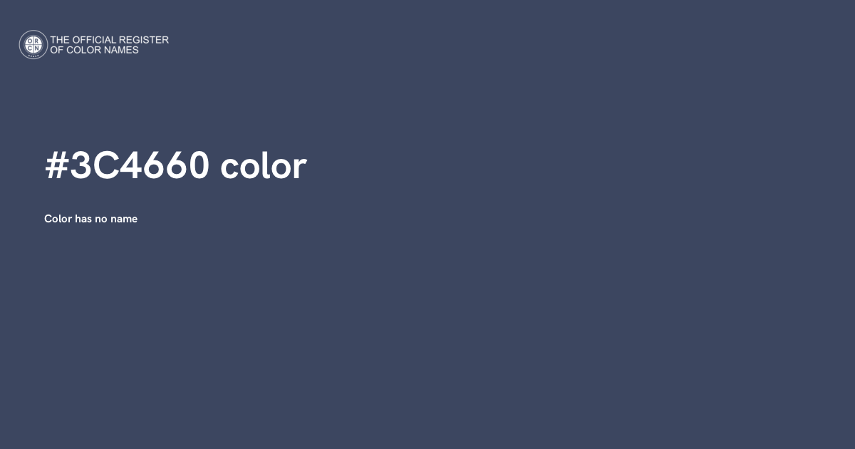 Color #3C4660 - The Official Register of Color Names