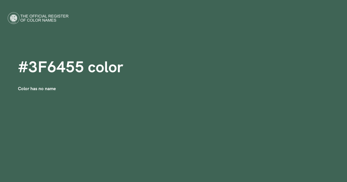 Color #3F6455 - The Official Register of Color Names