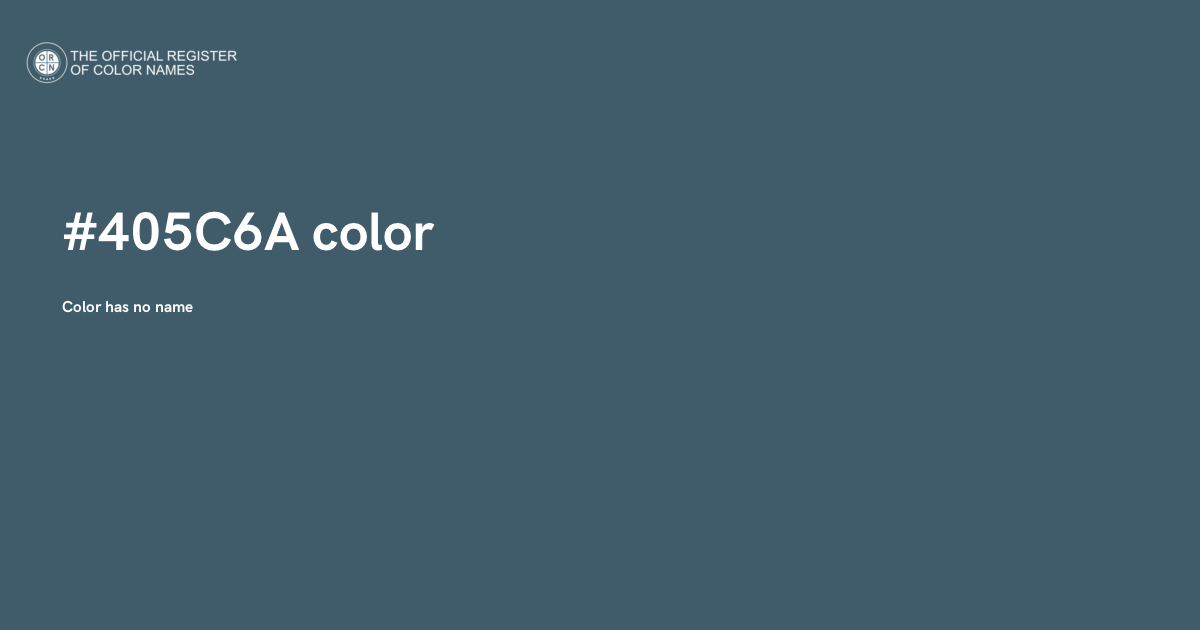 Color #405C6A - The Official Register of Color Names